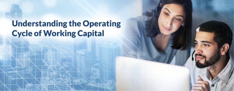Understanding the Operating Cycle of Working Capital