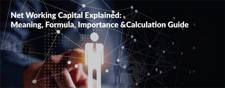 Net Working Capital: Meaning, Formula & Importance